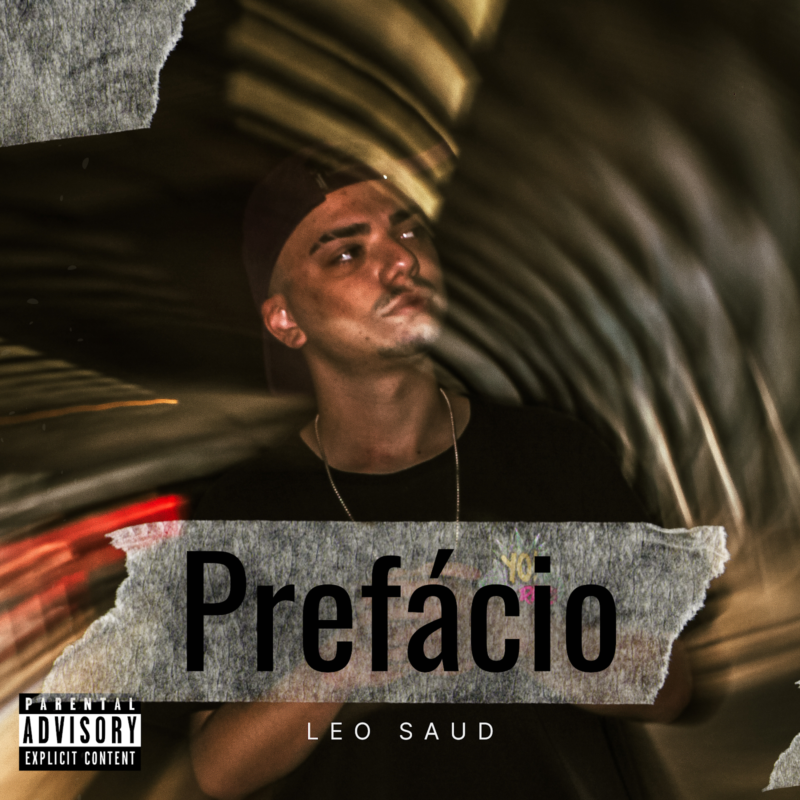 Rapper Leo Saud Transita do Trap ao Boom Bap no EP "Prefácio ...